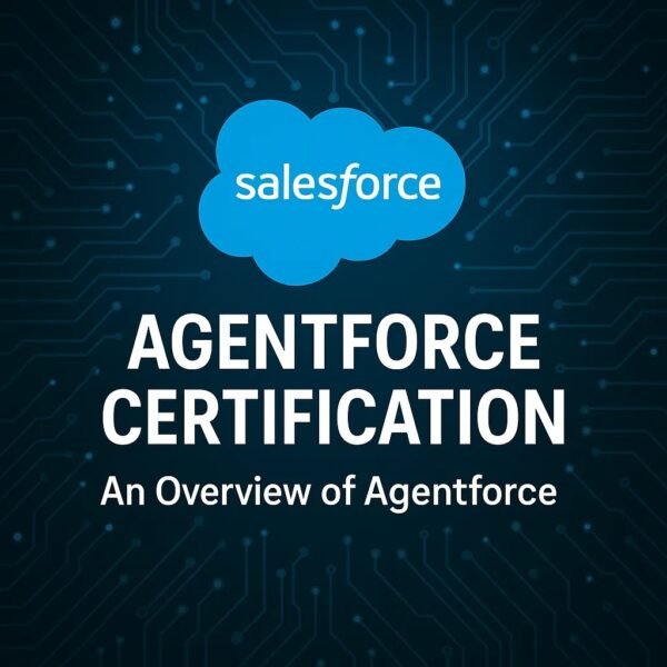 Salesforce Agentforce Certification- Best Guide for Dec 2025